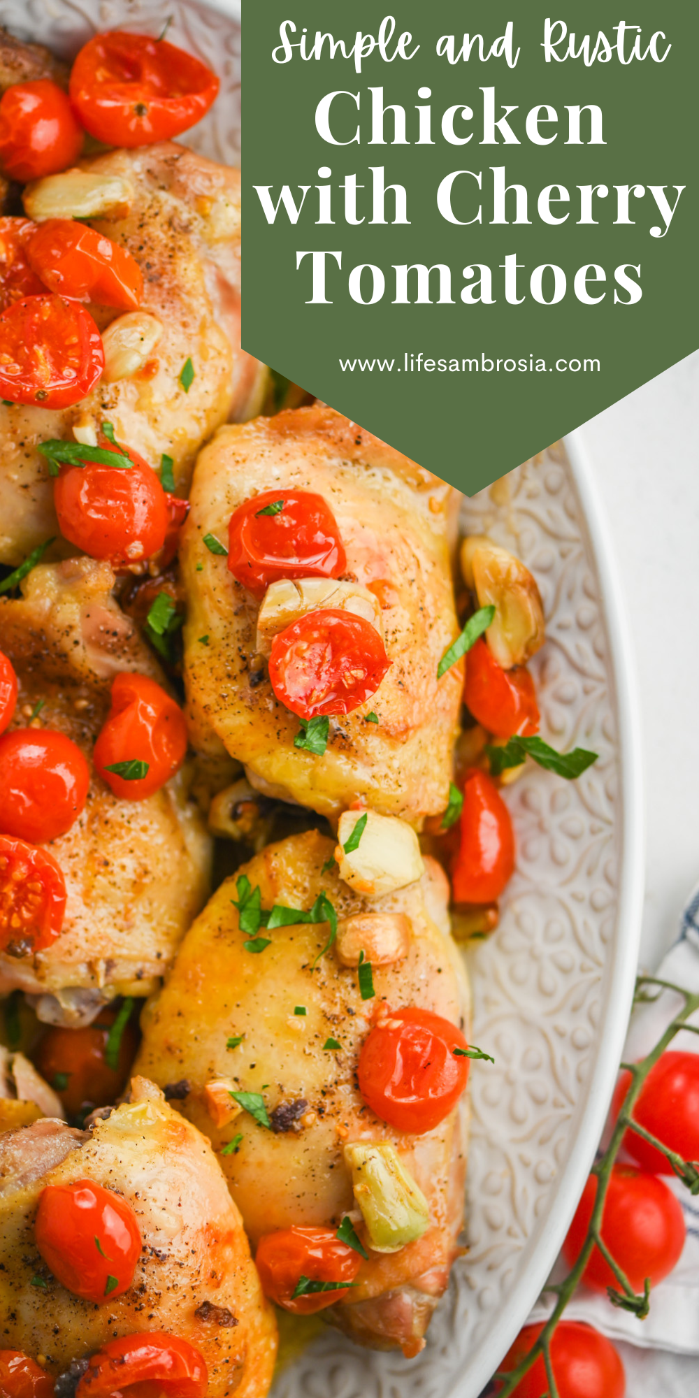 Baked Chicken with Cherry Tomatoes - Life's Ambrosia