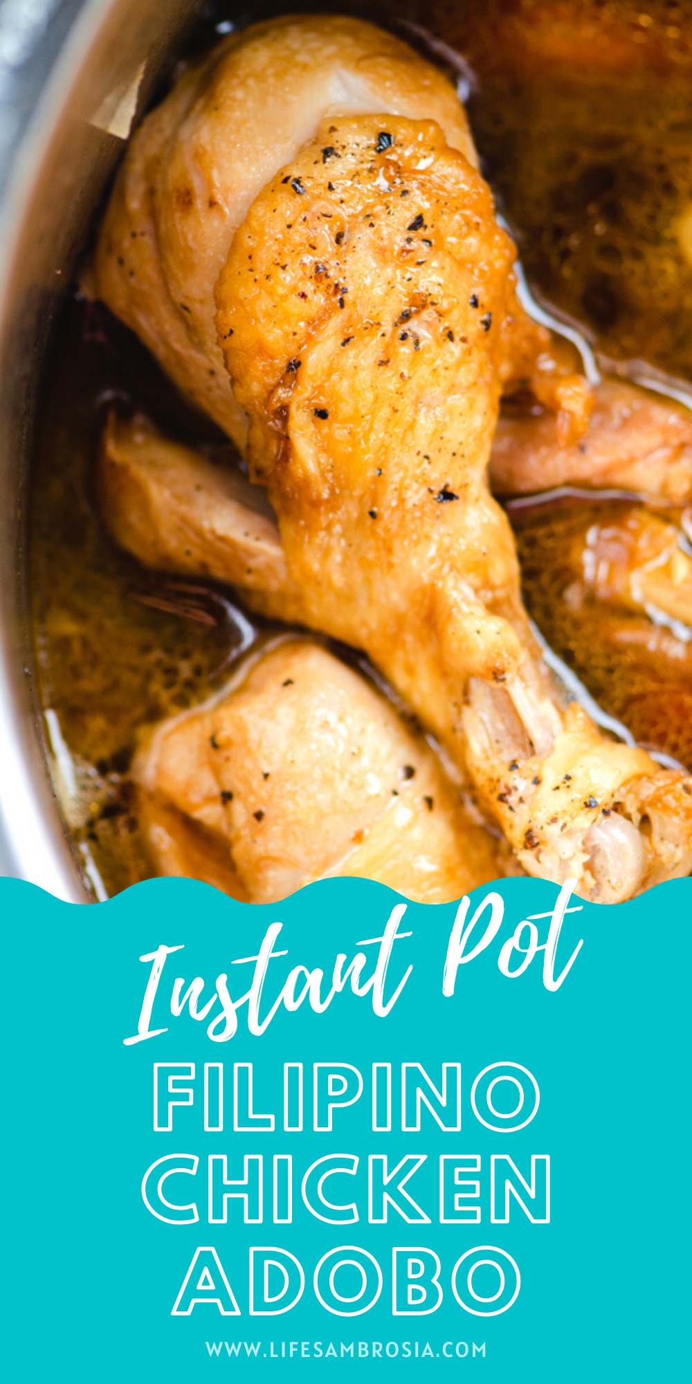 Instant Pot Chicken Adobo - Life's Ambrosia
