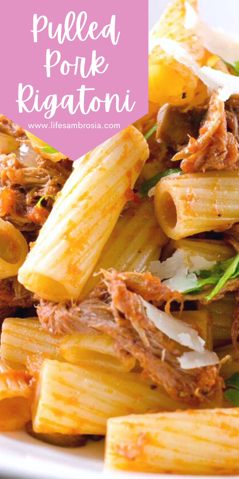 Pulled Pork Rigatoni Recipe- Life's Ambrosia