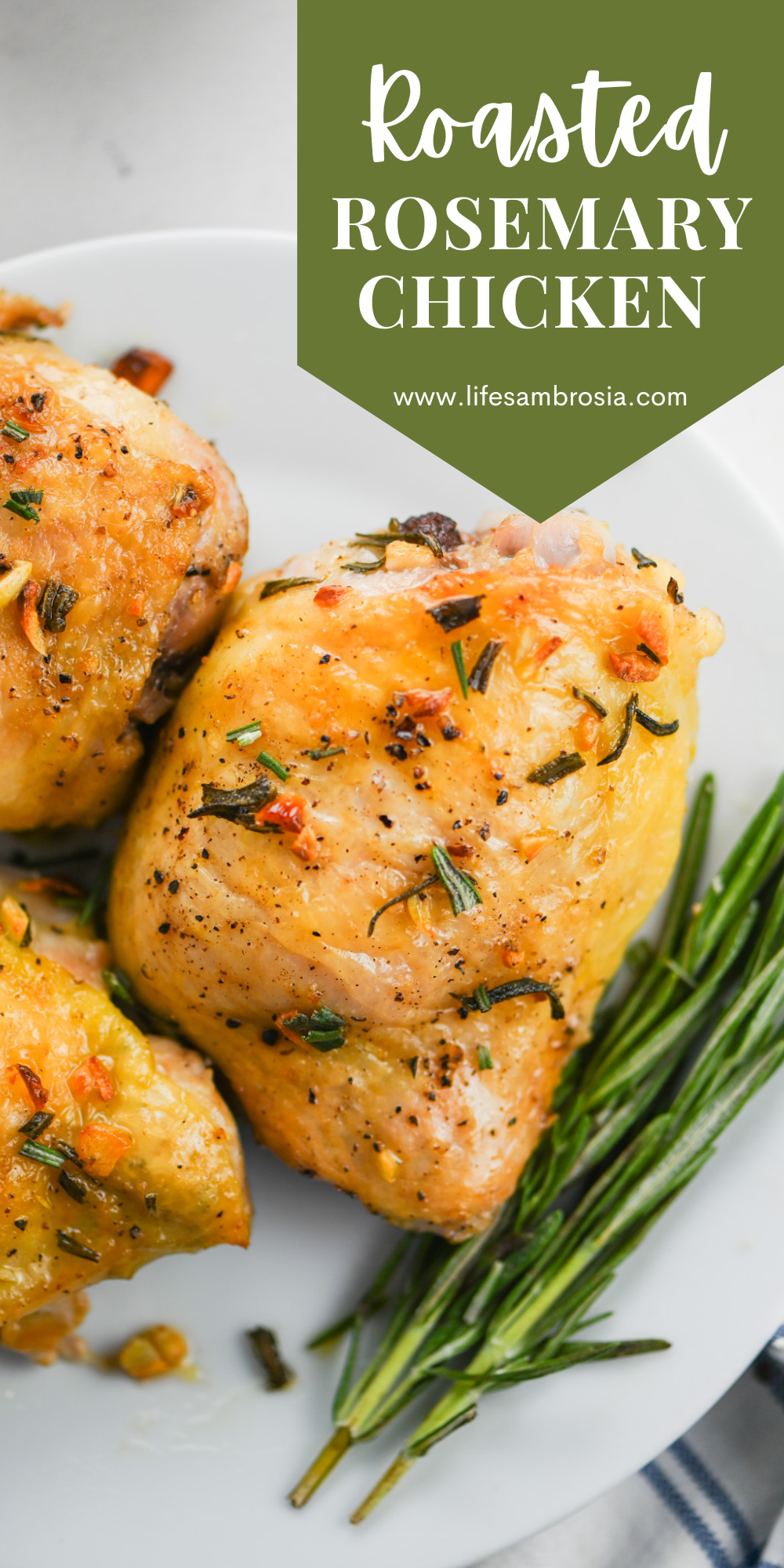 Roasted Rosemary Chicken - Life's Ambrosia