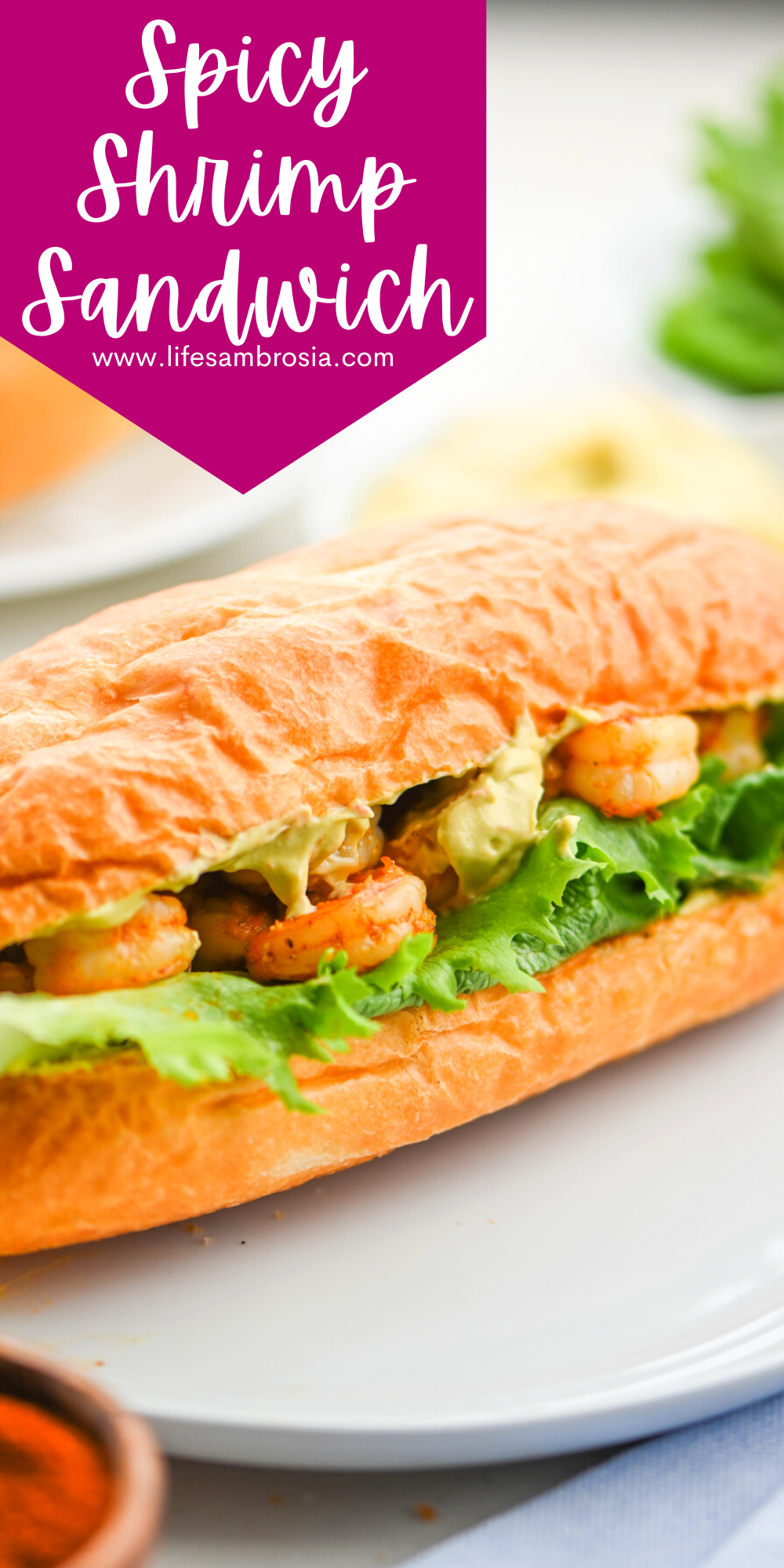 Spicy Shrimp Sandwich with Chipotle Avocado Mayonnaise - Life's Ambrosia