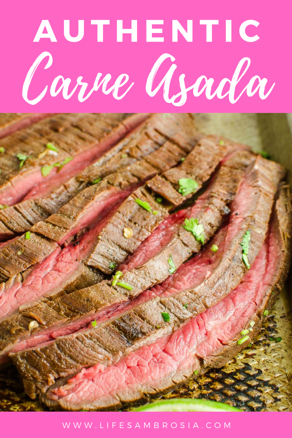 How to Make Authentic Carne Asada Recipe - Life's Ambrosia
